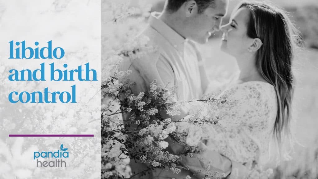 Libido And Birth Control: Definition, Types, And Effects