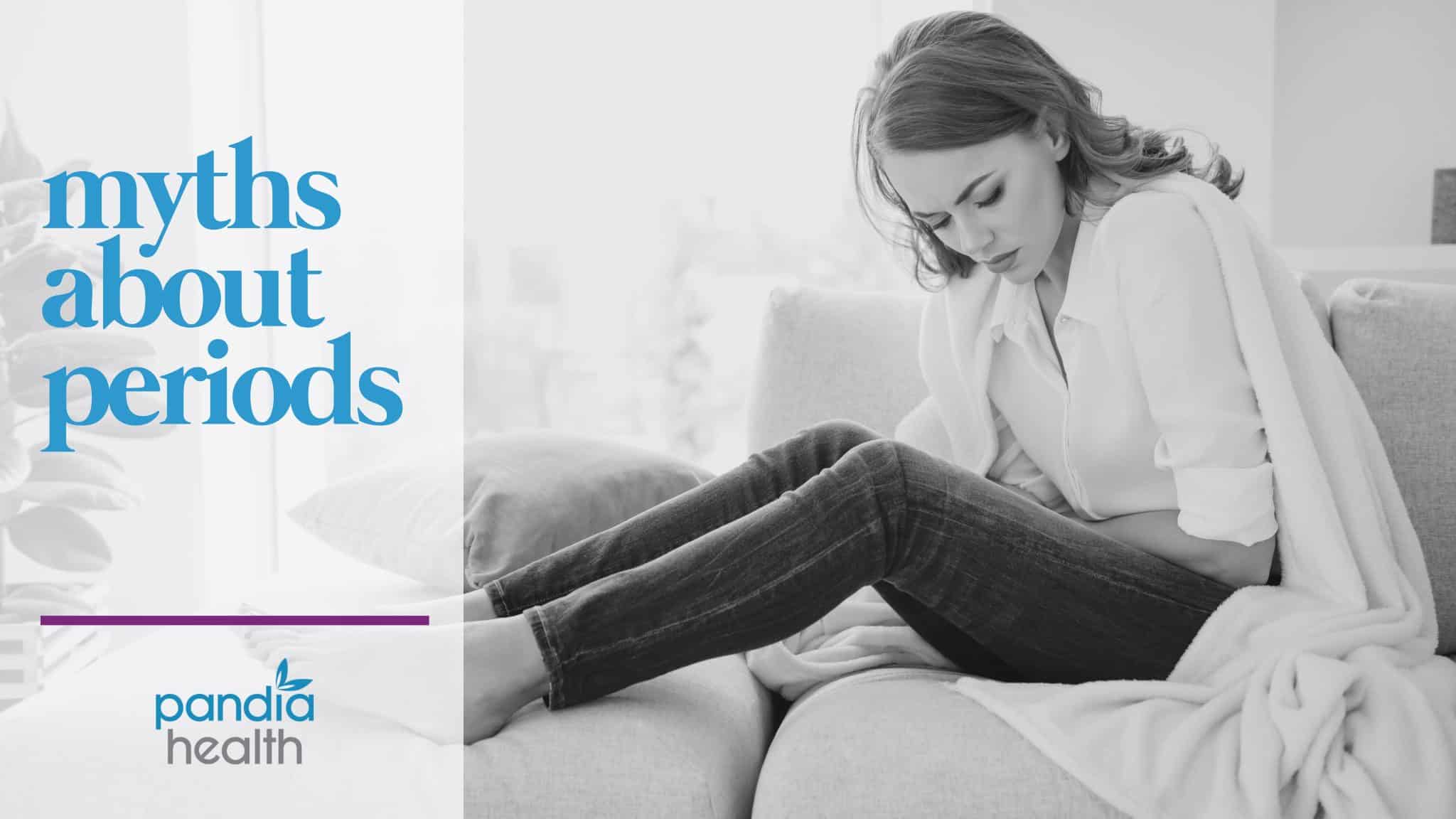 Period Myths: Explaining the top myths about periods.