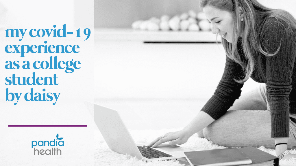 My COVID-19 Experience As A College Student - Pandia Health