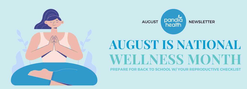 August Newsletter - Pandia Health