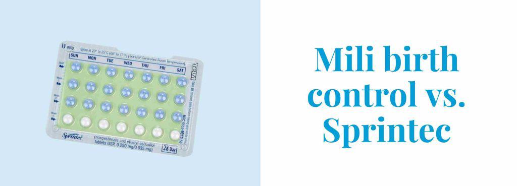 Mili Birth Control Vs Sprintec: Learn The Differences - Pandia Health