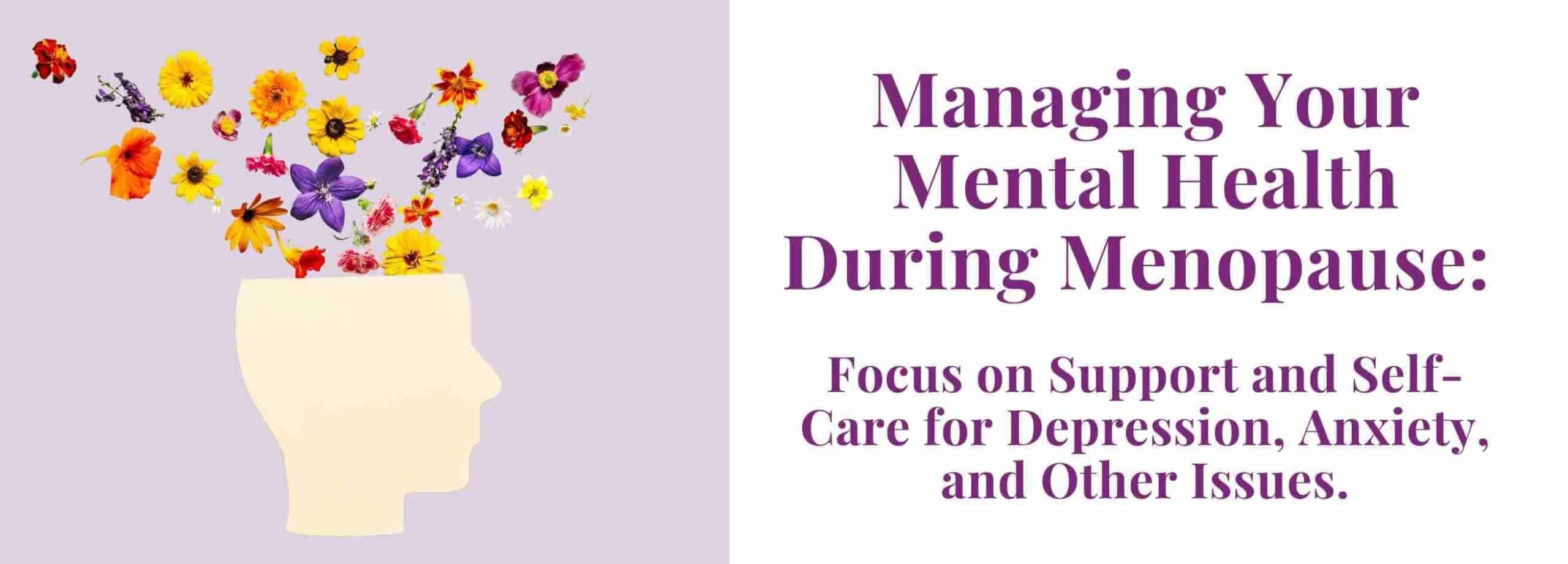 Managing Your Mental Health During Menopause